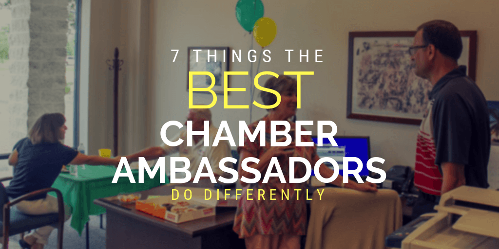 How to Improve Your Business by Being a Chamber Ambassador • Little ...