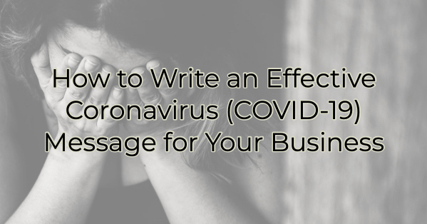 How to Write an Effective Pandemic Message for Your Business • Little ...